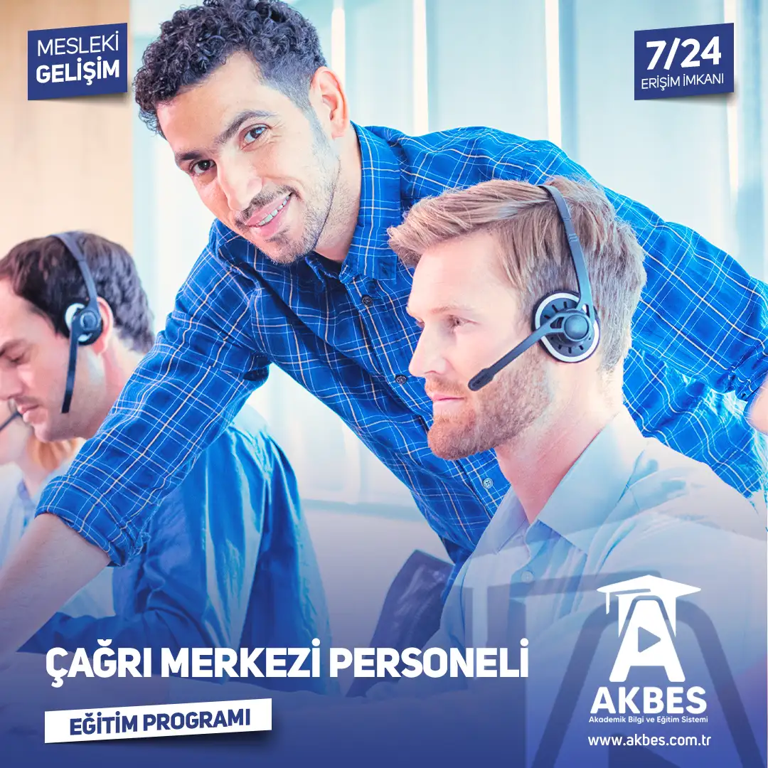 Çağrı Merkezi Personeli Eğitim Programı - AKBES - Akademik Bilgi ve ...